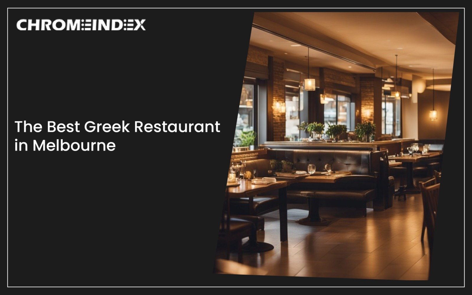 Best Greek Restaurants in Melbourne: A Culinary Odyssey